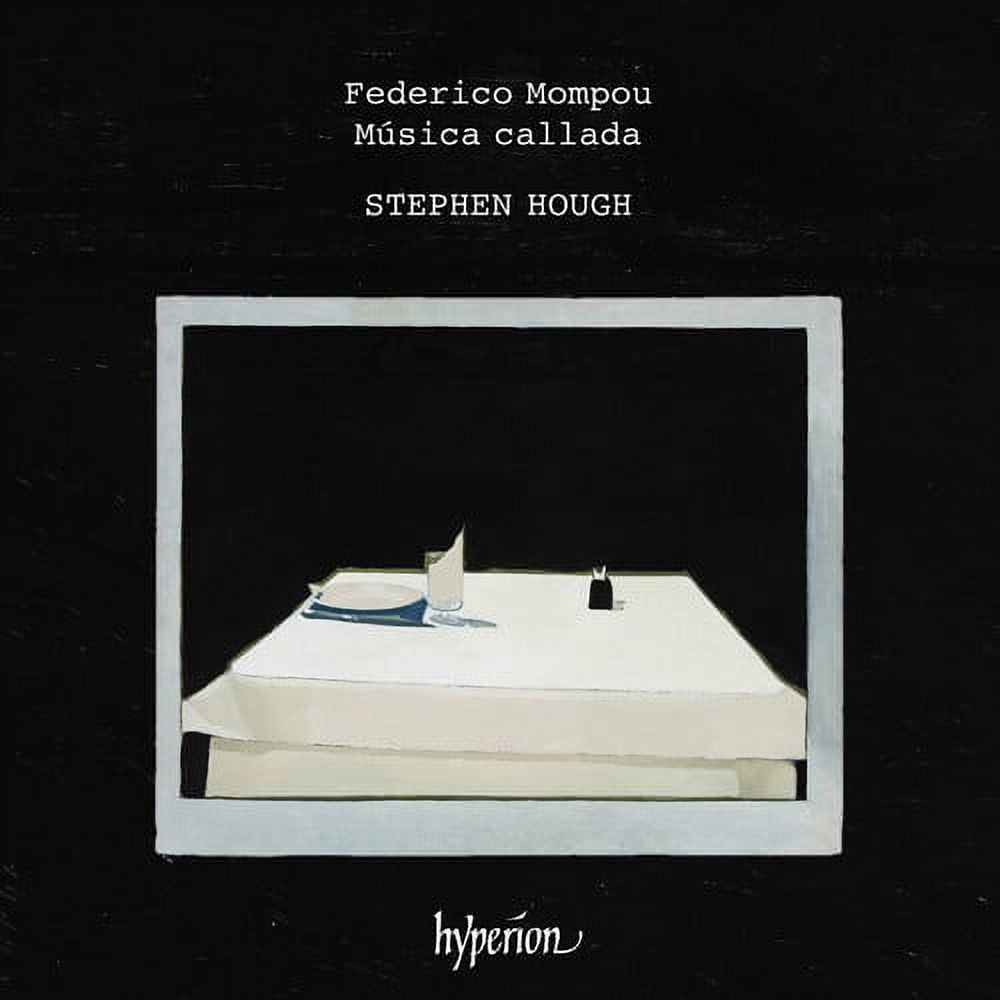 Stephen Hough - Mompou: Musica callada - Music & Performance - CD ...