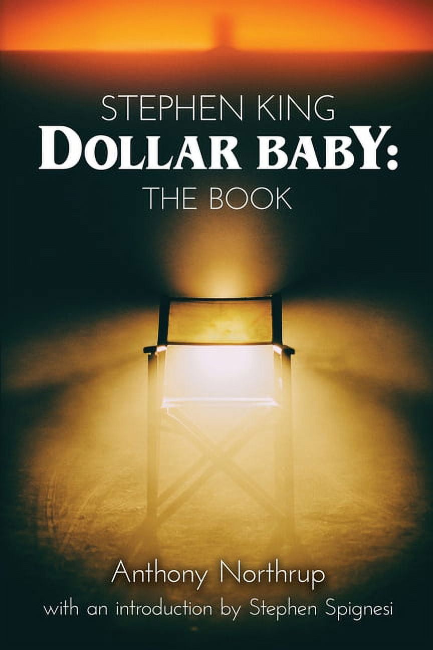 Stephen King - Dollar Baby: The Book, (Paperback) - Walmart Business ...