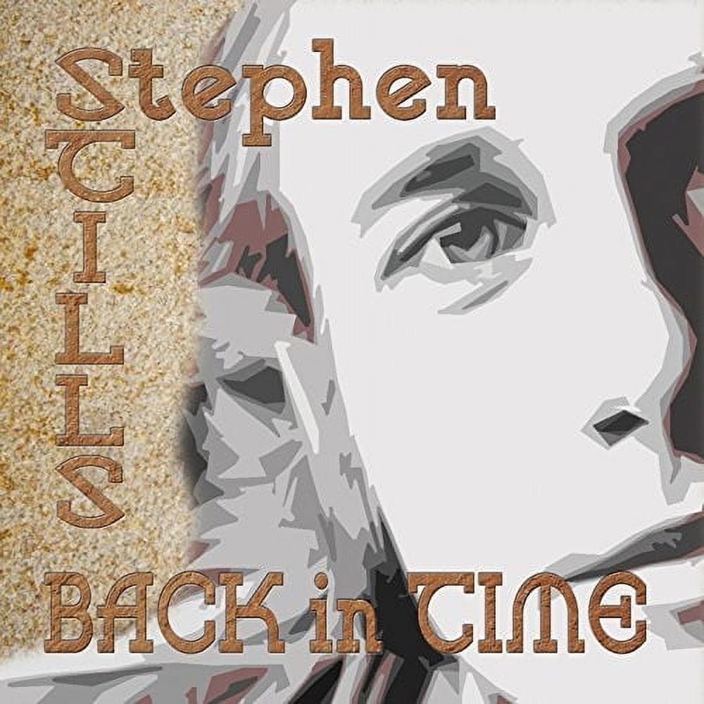 Stephen Stills - Back In Time - Music & Performance - CD - Walmart.com