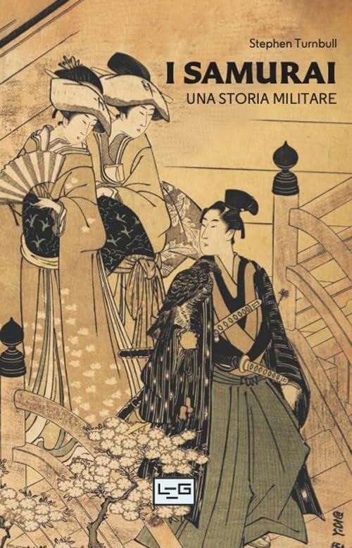 Stephen Turnbull,Paul H. Varley,Rossana Macuz Varroc I I samurai. Una storia milit (Paperback ...