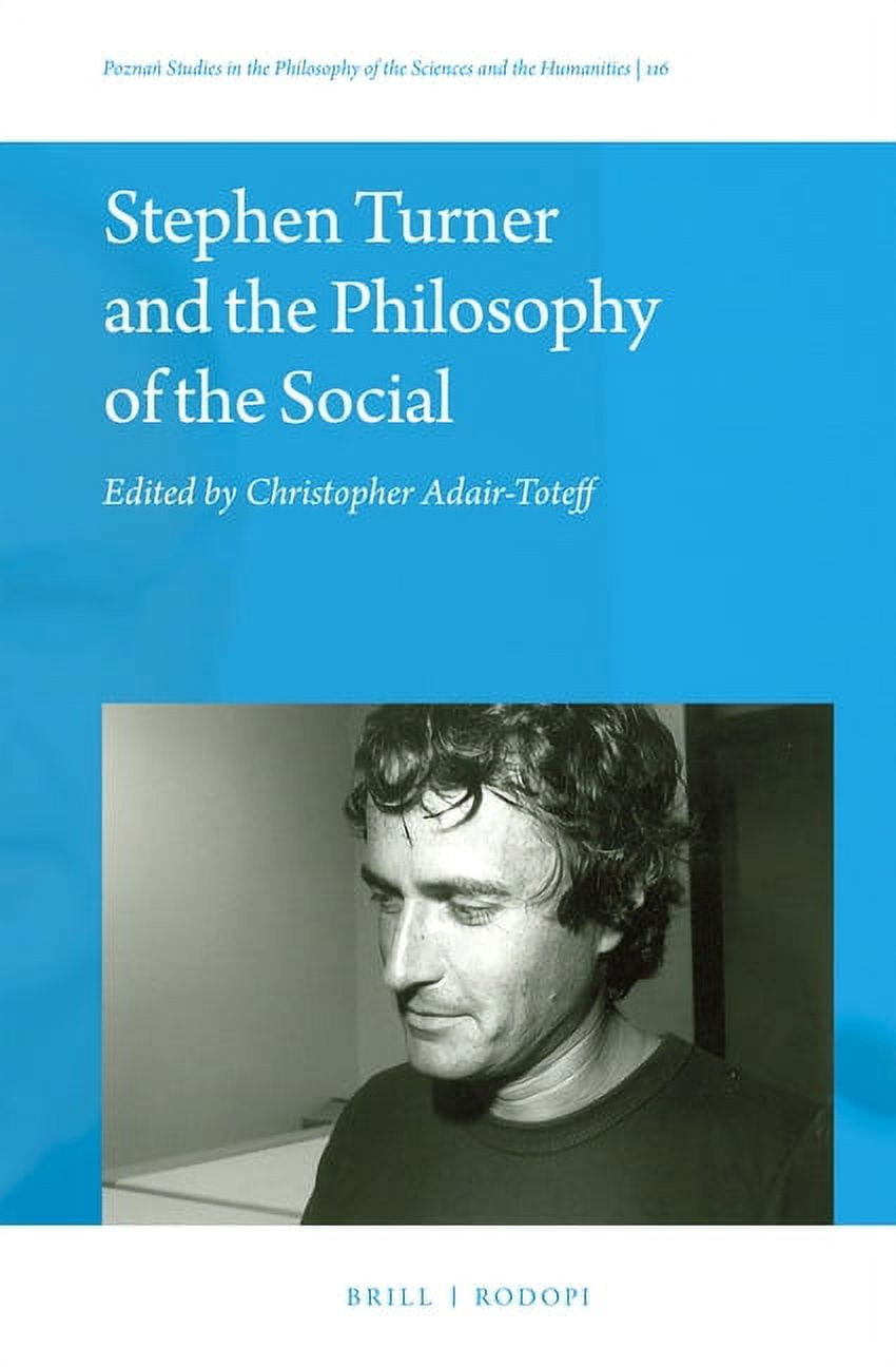 Stephen Turner and the Philosophy of the Social - Walmart.com