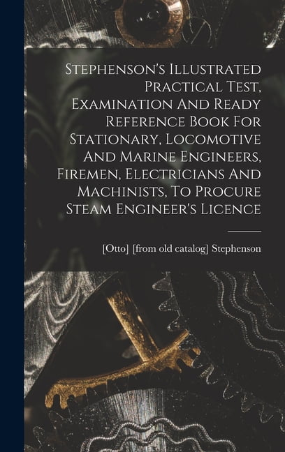 Stephenson's Illustrated Practical Test, Examination And Ready ...