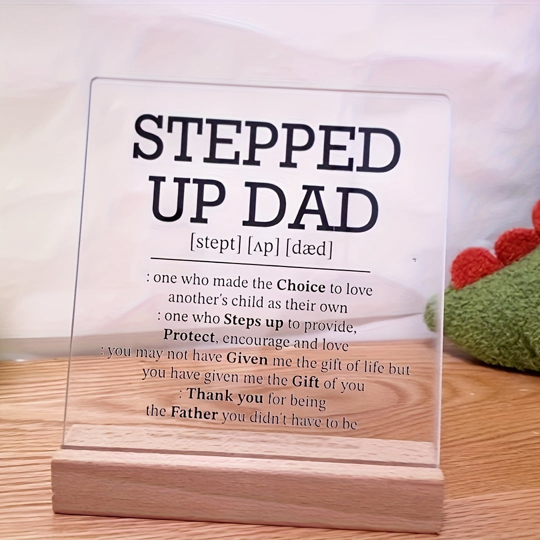 Stepped Up Dad" Acrylic Desk Plaque With Wood Stand - Heartfelt Stepdad ...