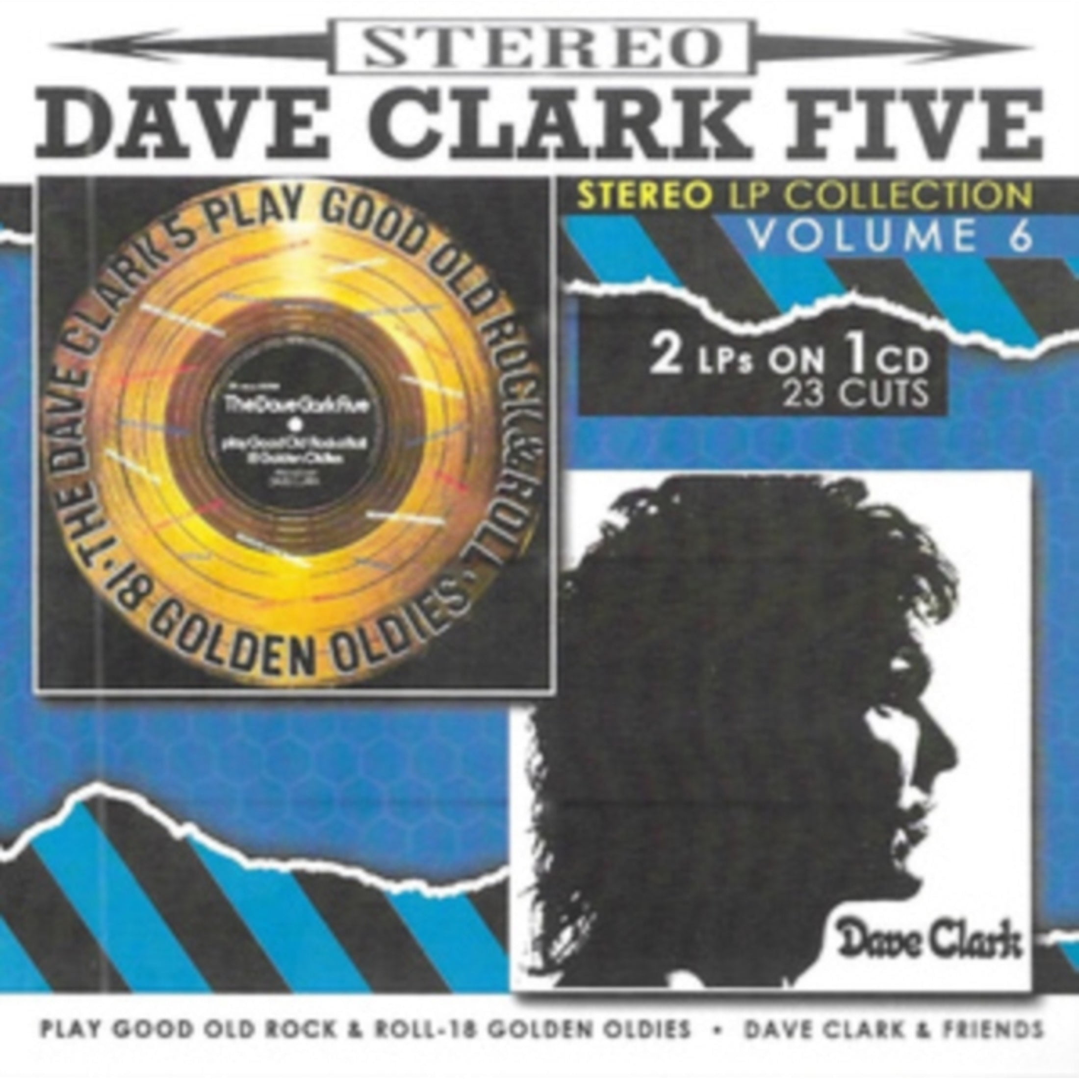 Dave Five Clark - Stereo LP Collection, Vol. 6-2 LPs On 1 CD-23 Cuts ...