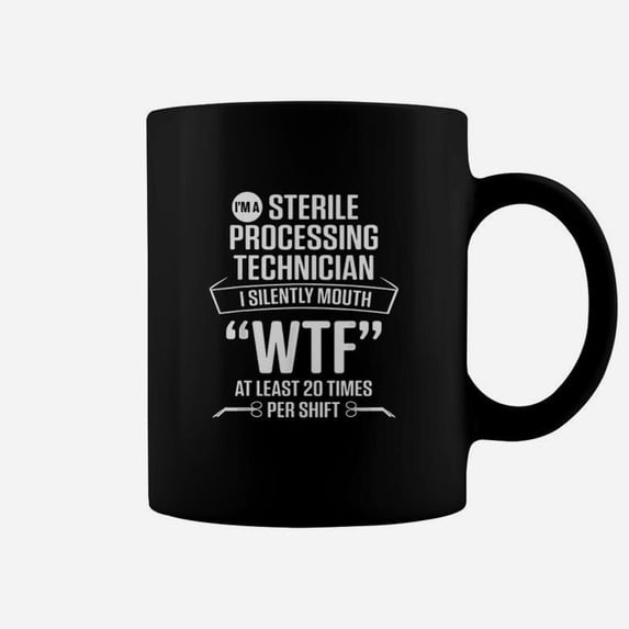 Sterile Processing Technician Silently Funny Tech Coffee Mug - Walmart.com