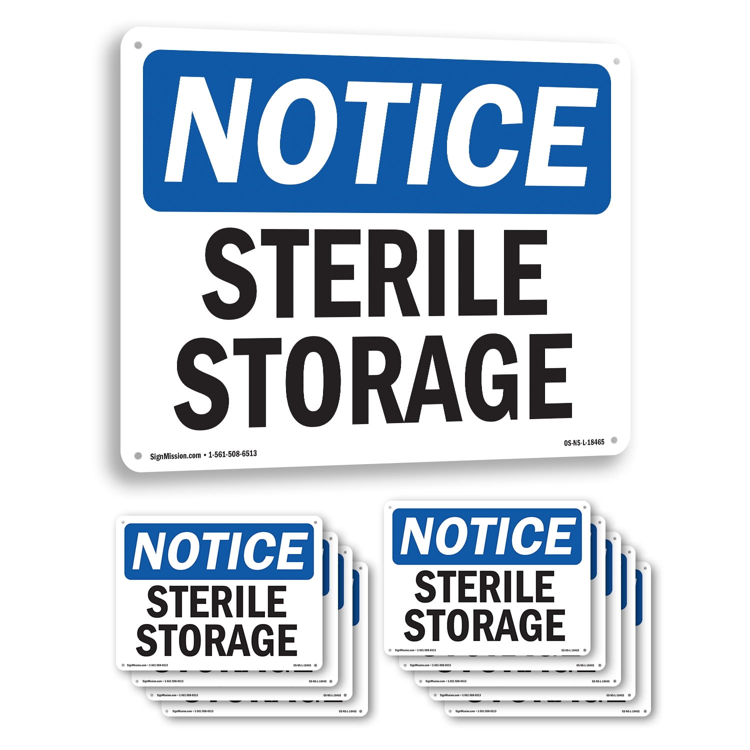 Sterile Storage OSHA Notice Rigid Plastic Sign 24 Inch x 18 Inch - 10 ...