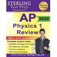 Sterling Test Prep AP Physics 1 Review : Complete Content Review for AP ...