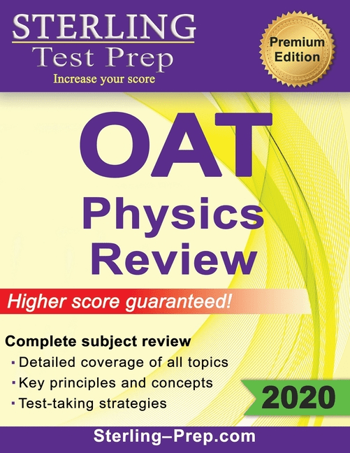 Sterling Test Prep OAT Physics Review : Complete Subject Review ...