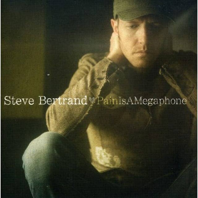 Steve Bertrand - Pain Is a Megaphone - Music & Performance - CD ...