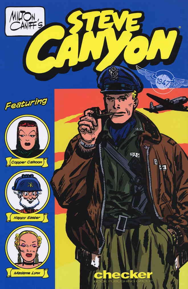 Steve Canyon (Milton Caniff's ) TPB #1947 VF ; Checker Comic Book ...