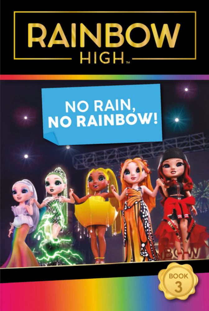 Steve Foxe: Rainbow High: No Rain, No Rainbow! (Paperback) - Walmart.com