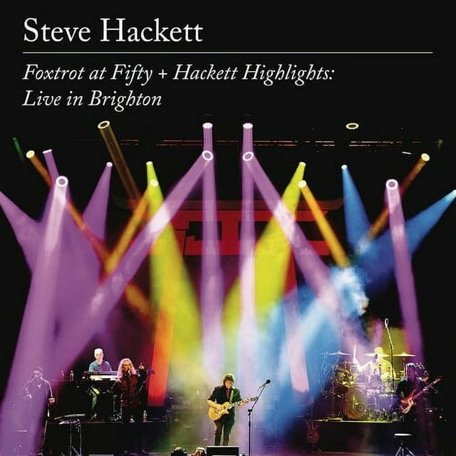 Steve Hackett - Foxtrot At Fifty + Hackett Highlights: Live In Brighton ...
