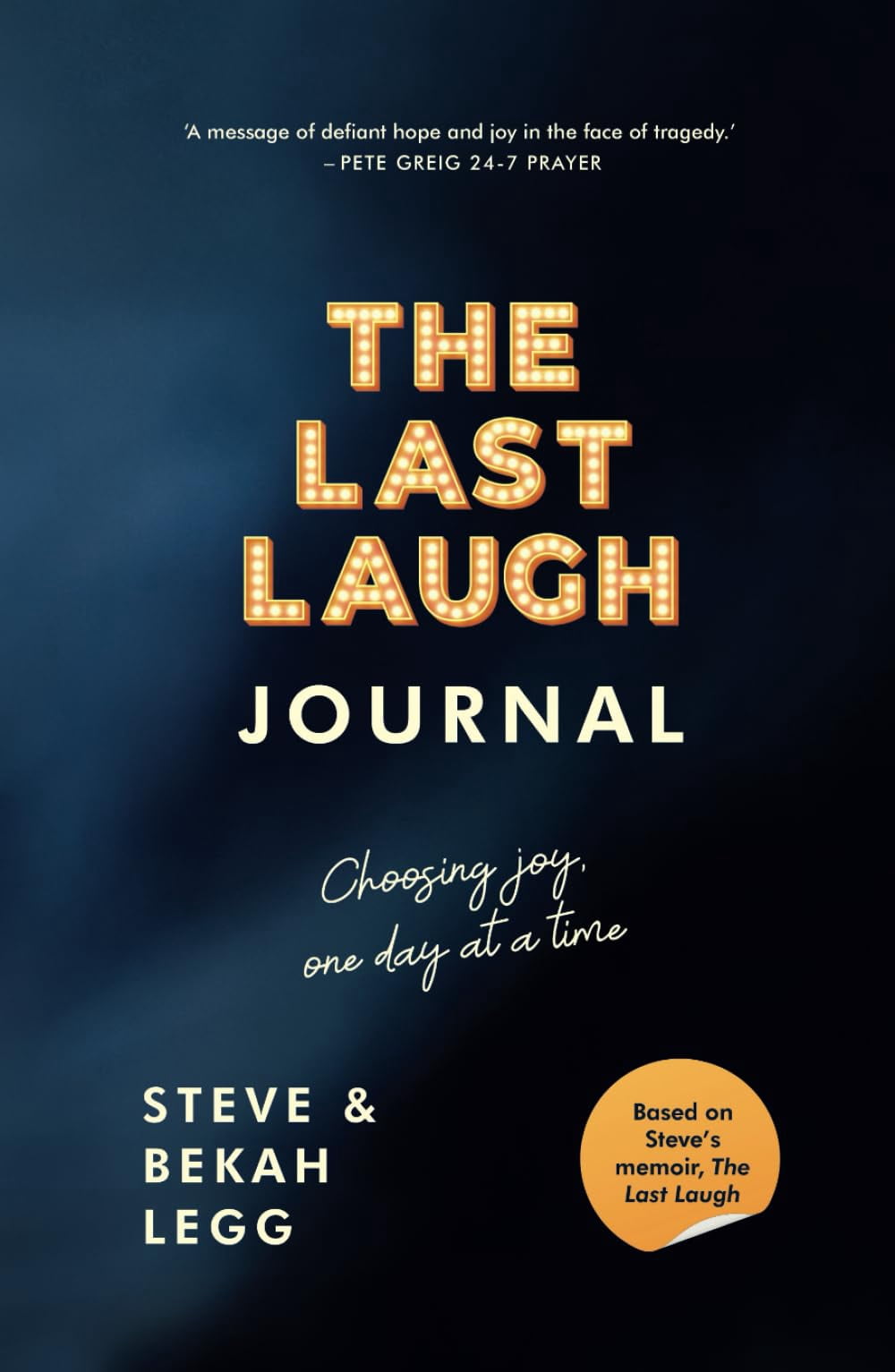Steve Legg,Beka The Last Laugh Journal: 22 reflections to help you find ...