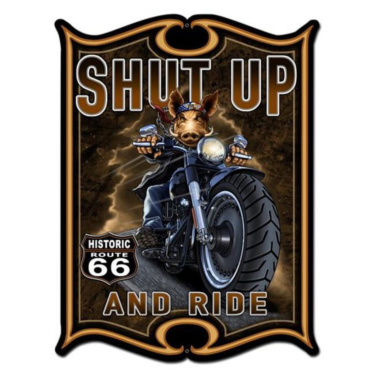 Steve McDonald SM427 24 x 33 in. Shut Up & Ride Plasma Metal Sign ...