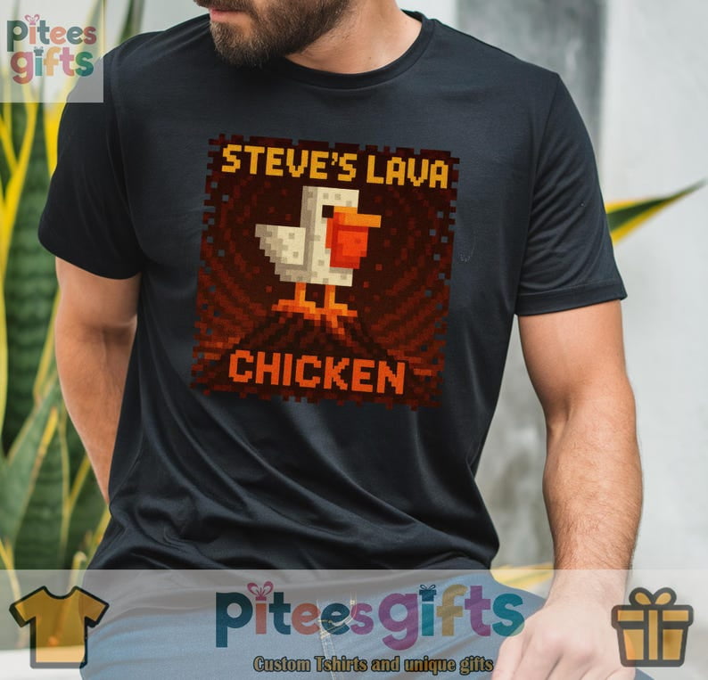 Steve's Lava Chicken Pixel Art Gamer Shirt Perfect for Gamers & Animal ...