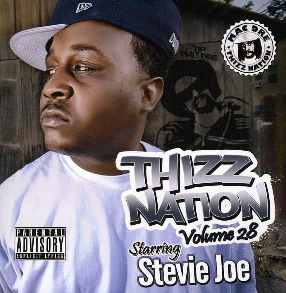 Stevie Joe - Thizz Nation, Vol. 28: Starring Stevie Joe - Rap / Hip-Hop ...