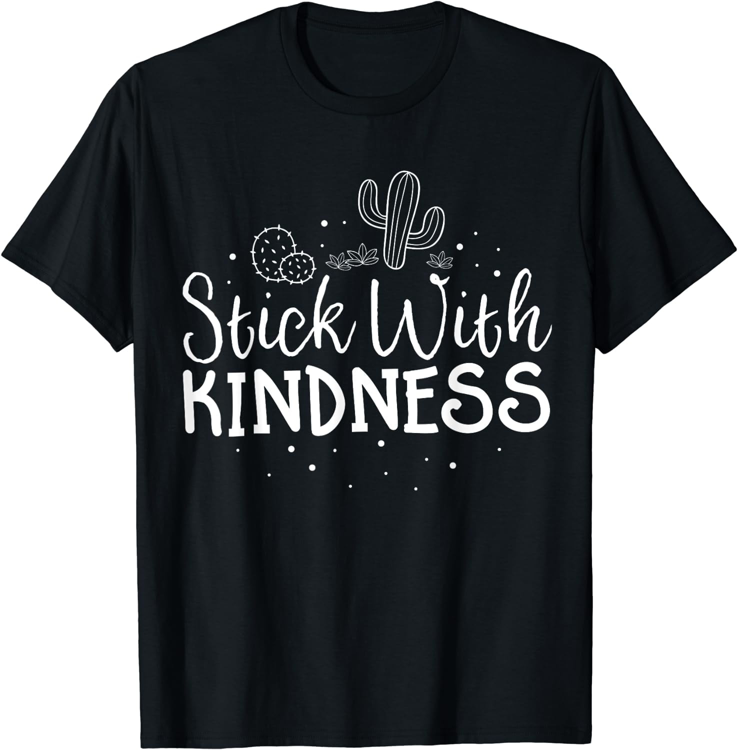 Stick With Kindness Teacher Gift Kindergarten Kind Cactus T-Shirt ...