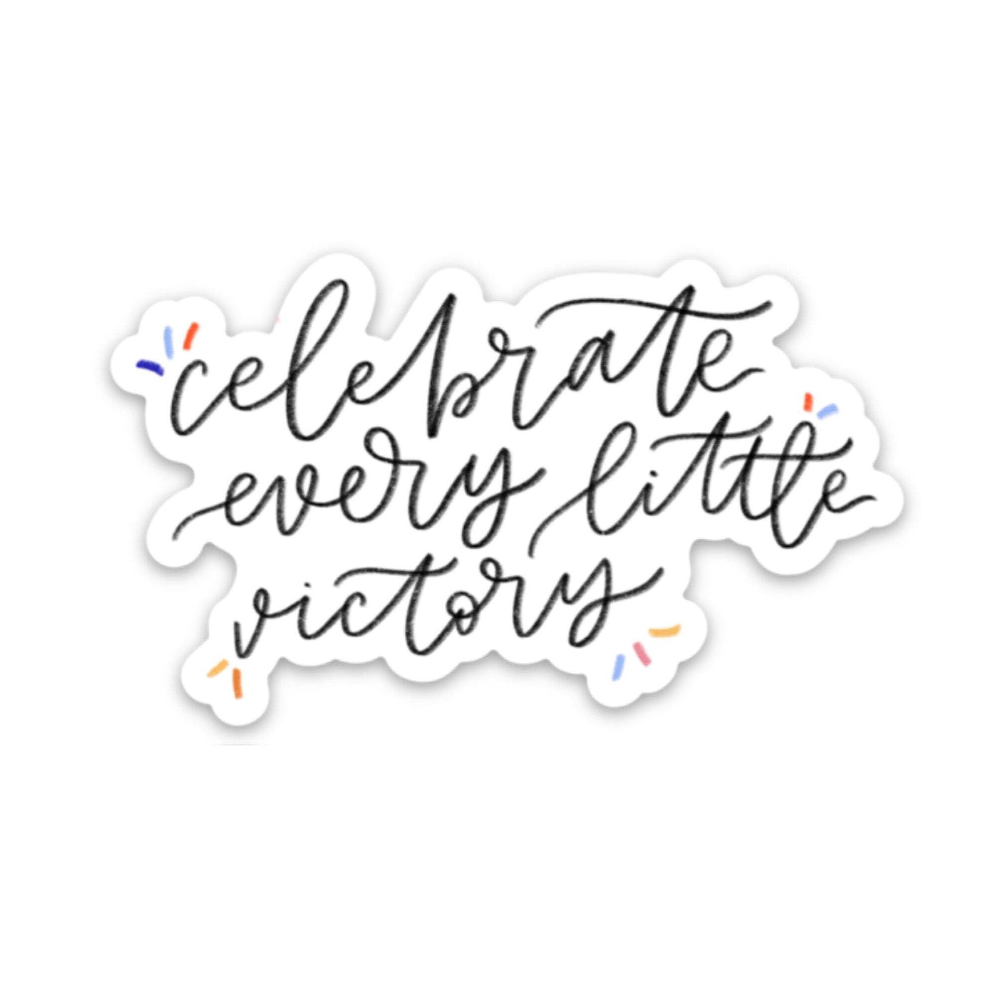 Sticker | Celebrate Every Little Victory - Walmart.com