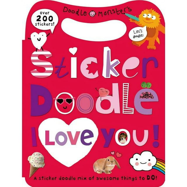 Sticker Doodle I Love You: Awesome Things to Do, with Over 200 Stickers ...