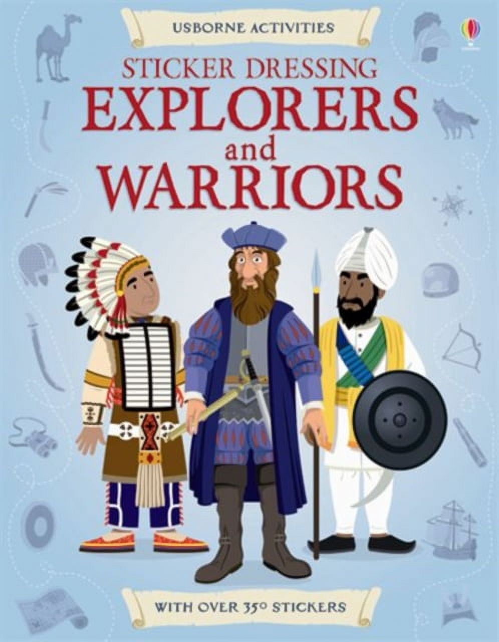 Sticker Dressing Explorers & Warriors (Usborne Sticker Dressing ...