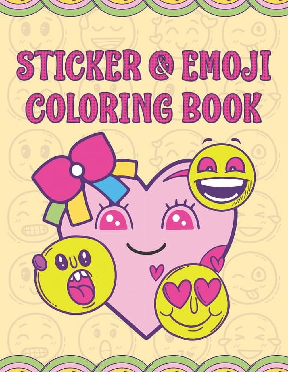 Sticker & Emoji Coloring Book: Funny & Cute Coloring Activity Books For ...