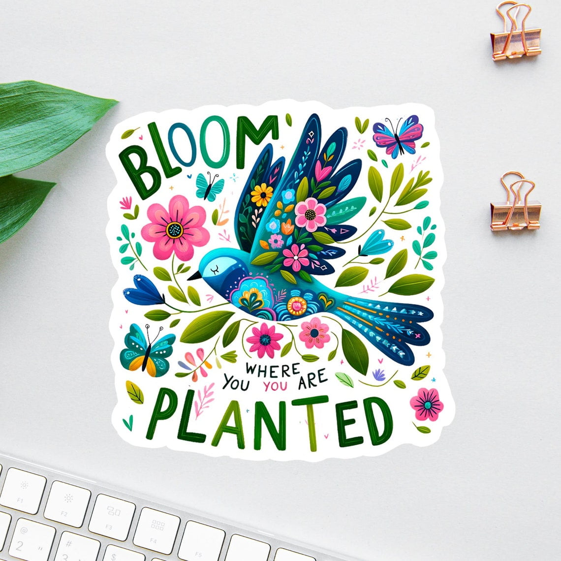 StickerCraft Bloom Where You Are Planted er, Words Of Affirmation ...