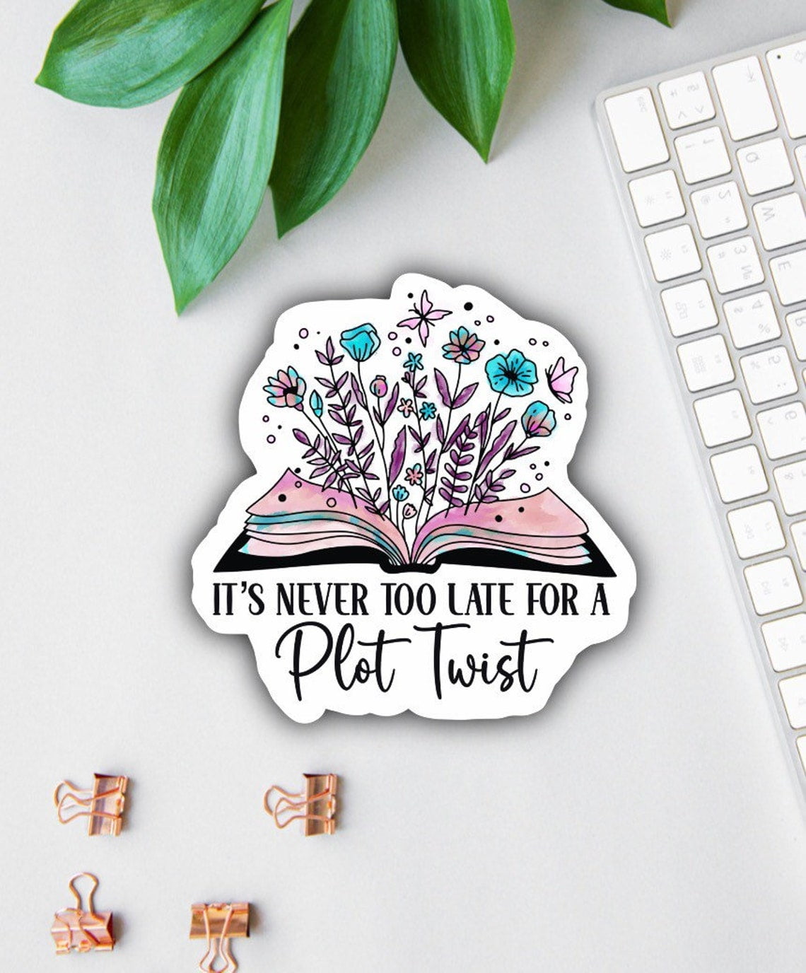 StickerCraft It's Never Too Late For A Plot Twist er, Die Cut er, Book ...