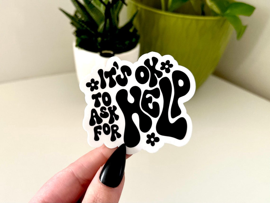 StickerCraft It’s Okay To Ask For Help Waterproof er, Affirmations ...