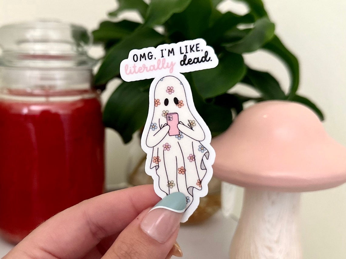StickerCraft Omg I’m Like Literally Dead Waterproof er, Trendy er ...