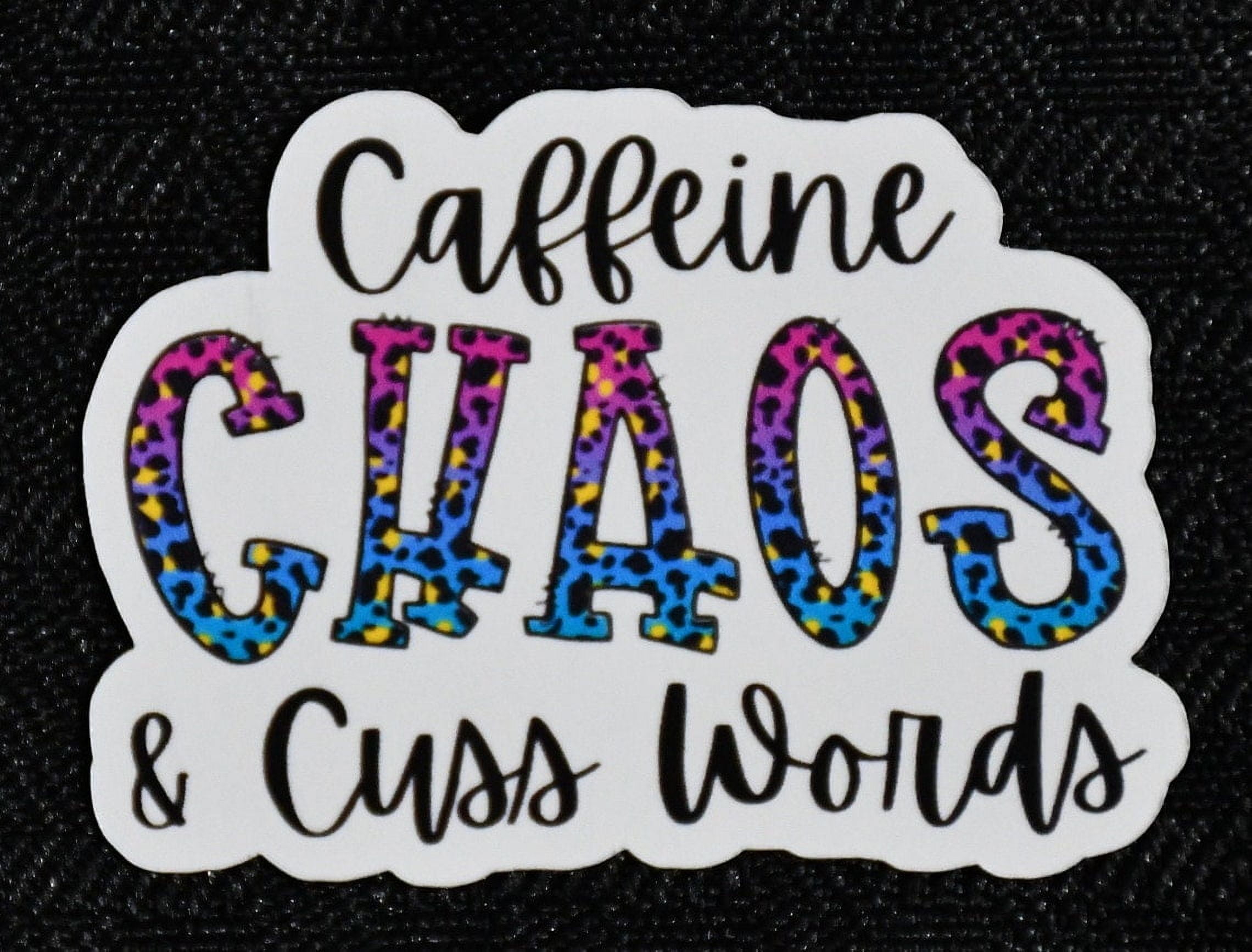 StickerCraft Rainbow Print ers, Caffeine Chaos & Cuss Words Vinyl Decal ...
