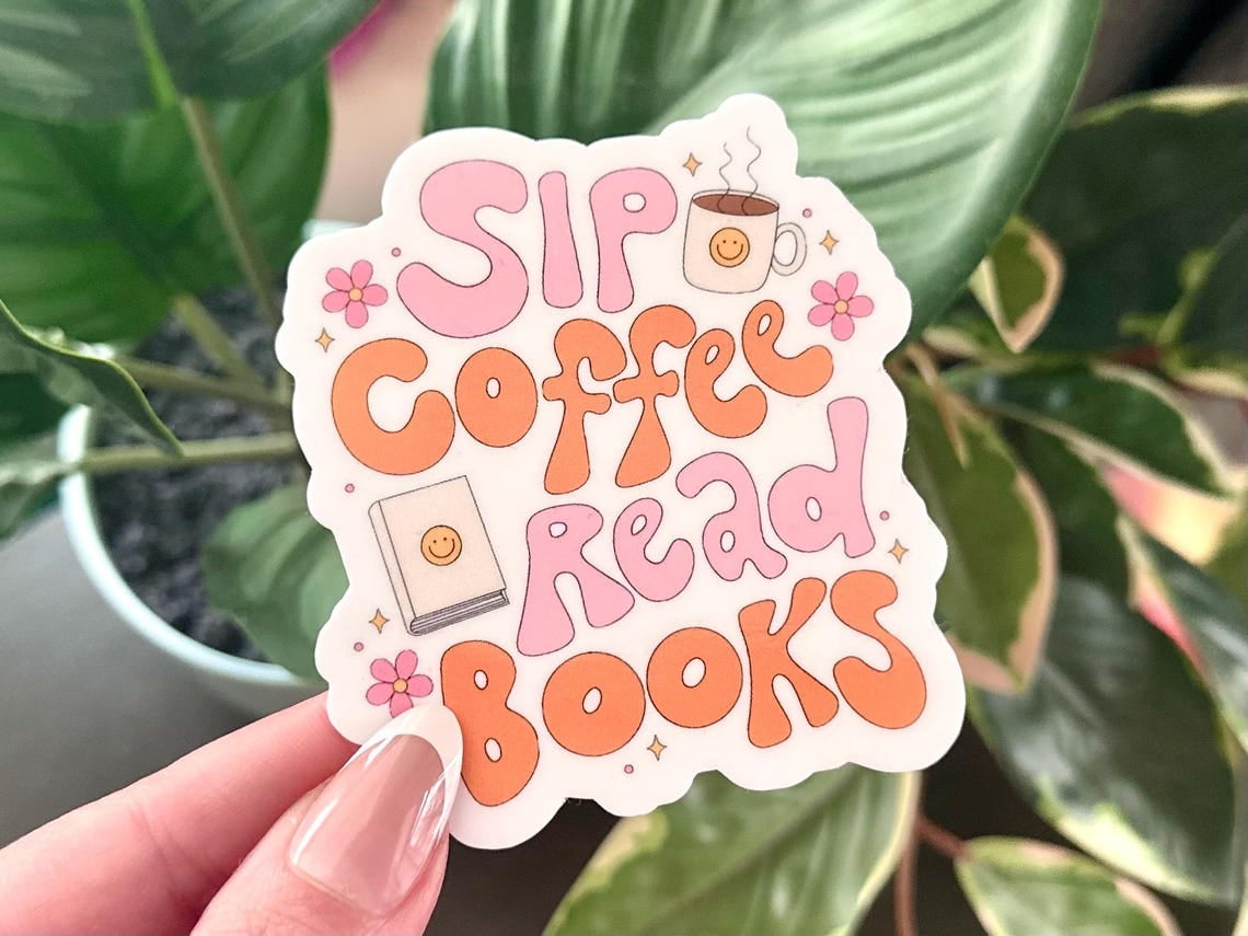 StickerCraft Sip Coffee Read Books Waterproof er, Book ers, Gifts for ...
