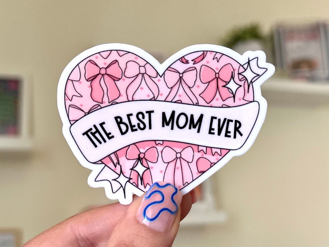 StickerCraft The Best Mom Ever Waterproof er, Mothers Day Gifts, Mom ...
