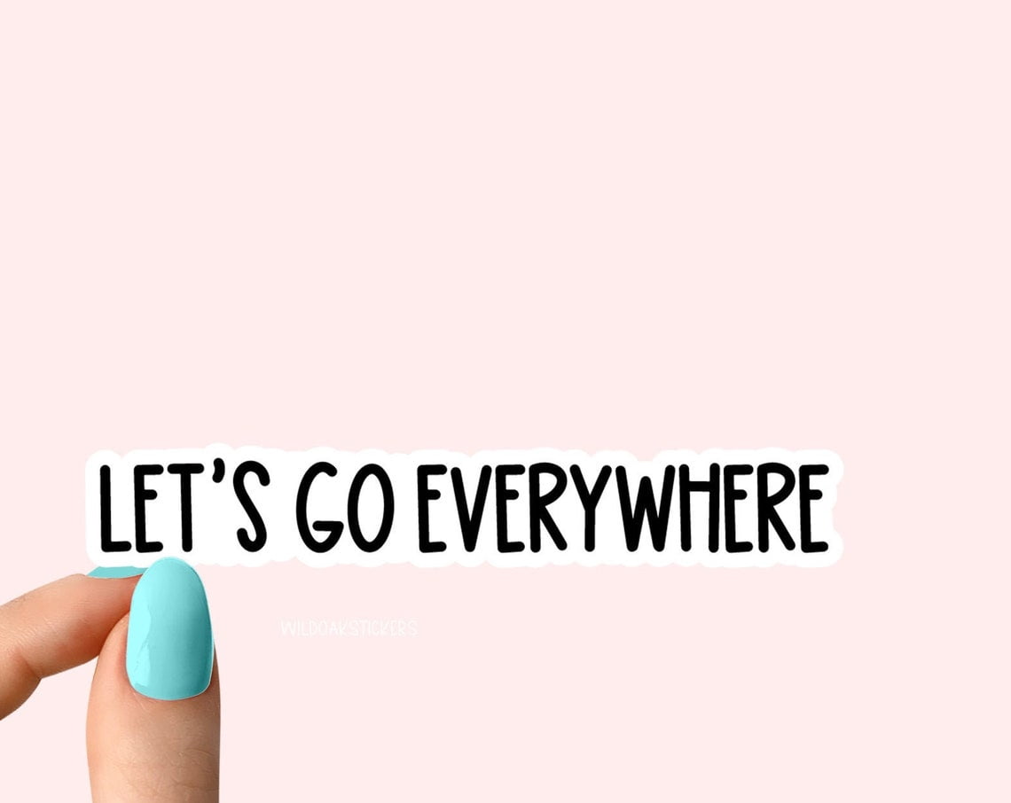 StickerCraft let's go everywhere er, motivational funny ers, laptop ...