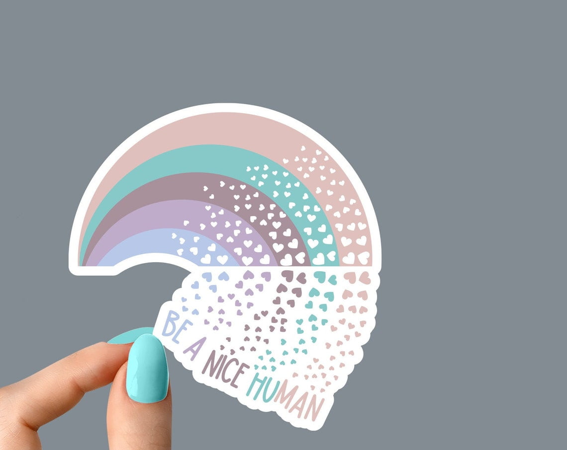 StickerCraft rainbow hearts be a nice human ers, funny er, be happy ...