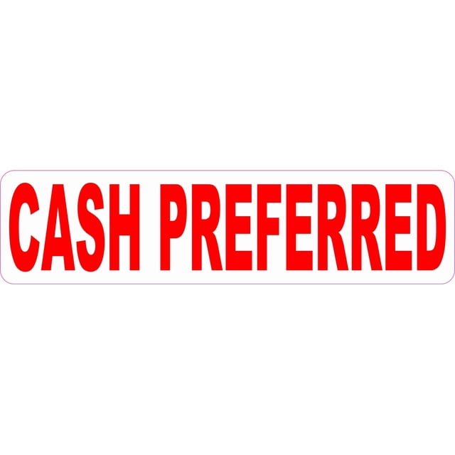 StickerTalk Cash Preferred Magnet, 8 inches x 2 inches - Walmart ...