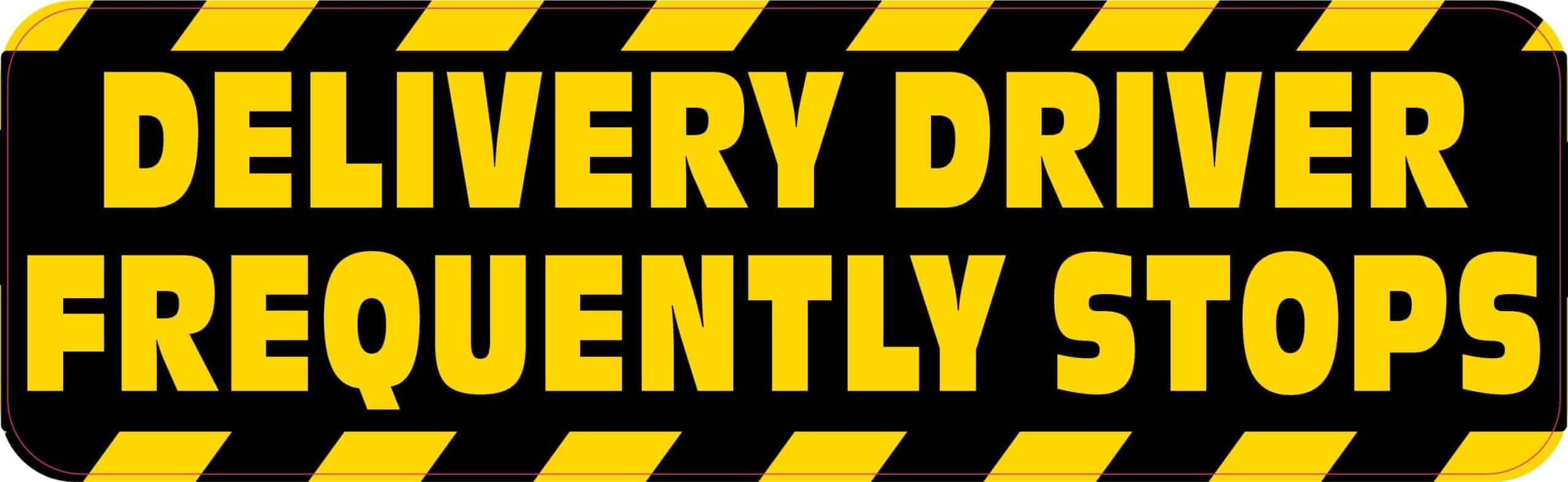 StickerTalk Caution Delivery Driver Stops Frequently Magnet, 10 inches ...