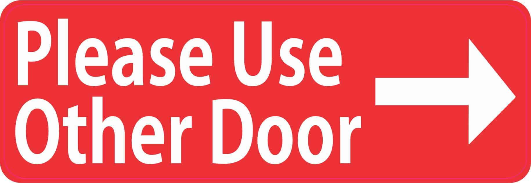 StickerTalk Red Right Please Use Other Door Magnet, 6 inches x 2 inches ...