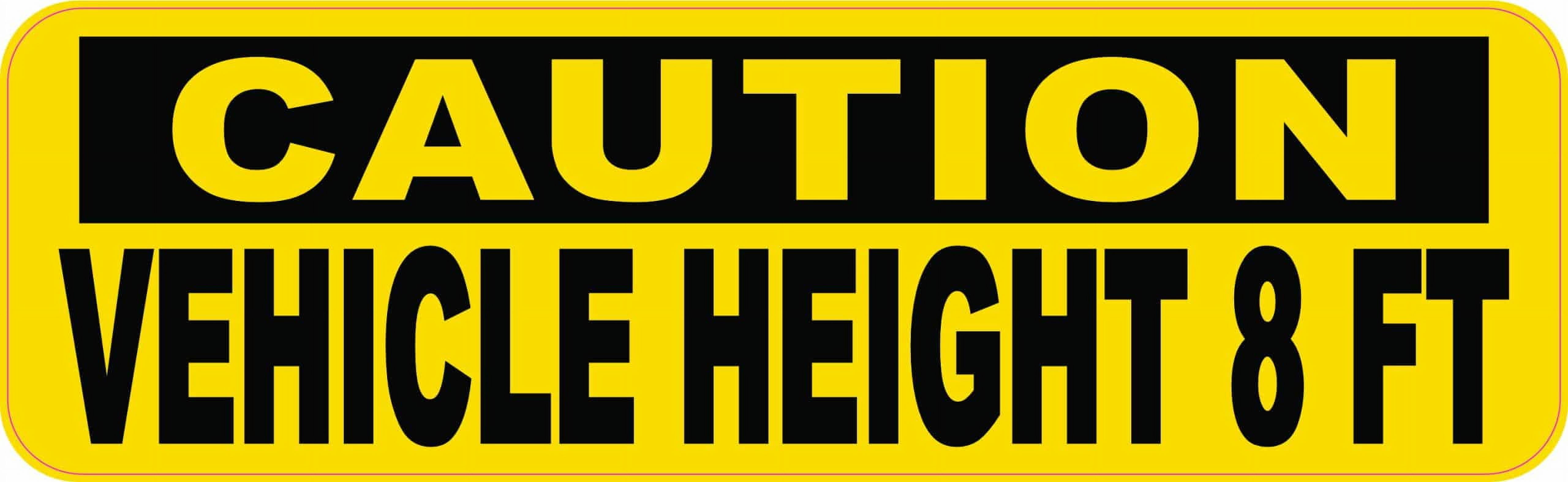 StickerTalk Vehicle Height 8 Feet Vinyl Sticker, 10 inches x 3 inches ...