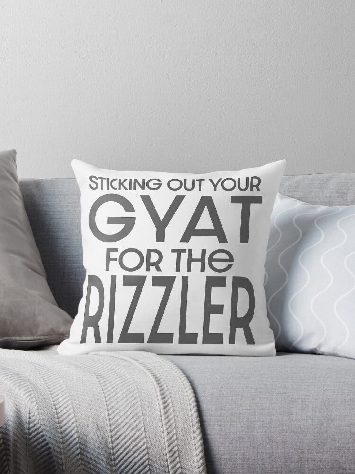 Sticking out Your Gyat for the Rizzler Decorative Pillow Covers ...
