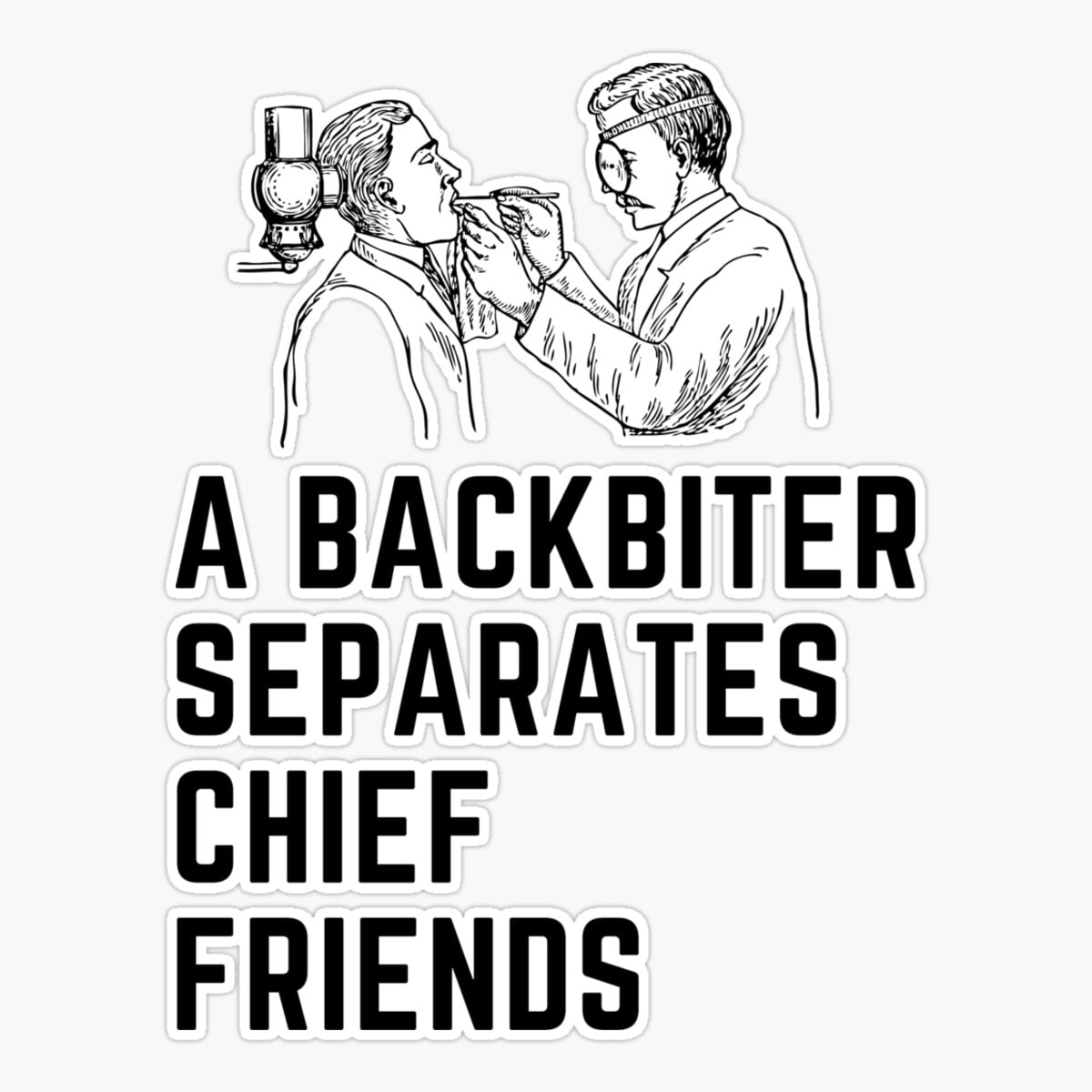 Stickly A Backbiter Separates Chief Friends. Sticker, Phone Decal Water ...