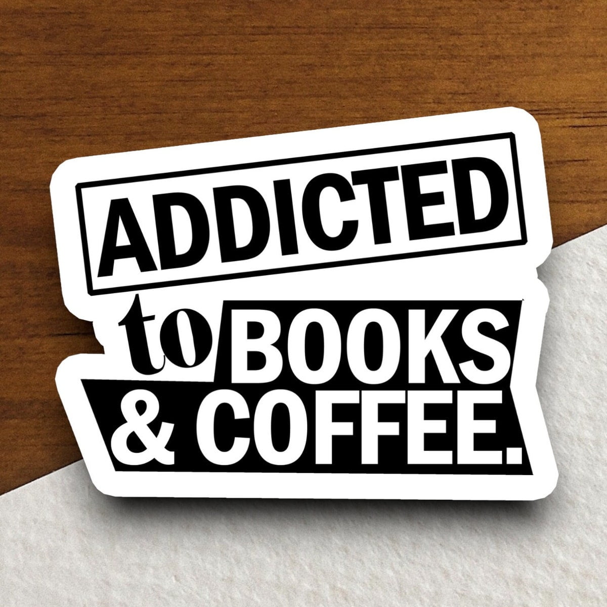 Stickly Addicted To Books And Coffee Sticker, Funny Stickers, Coffee ...