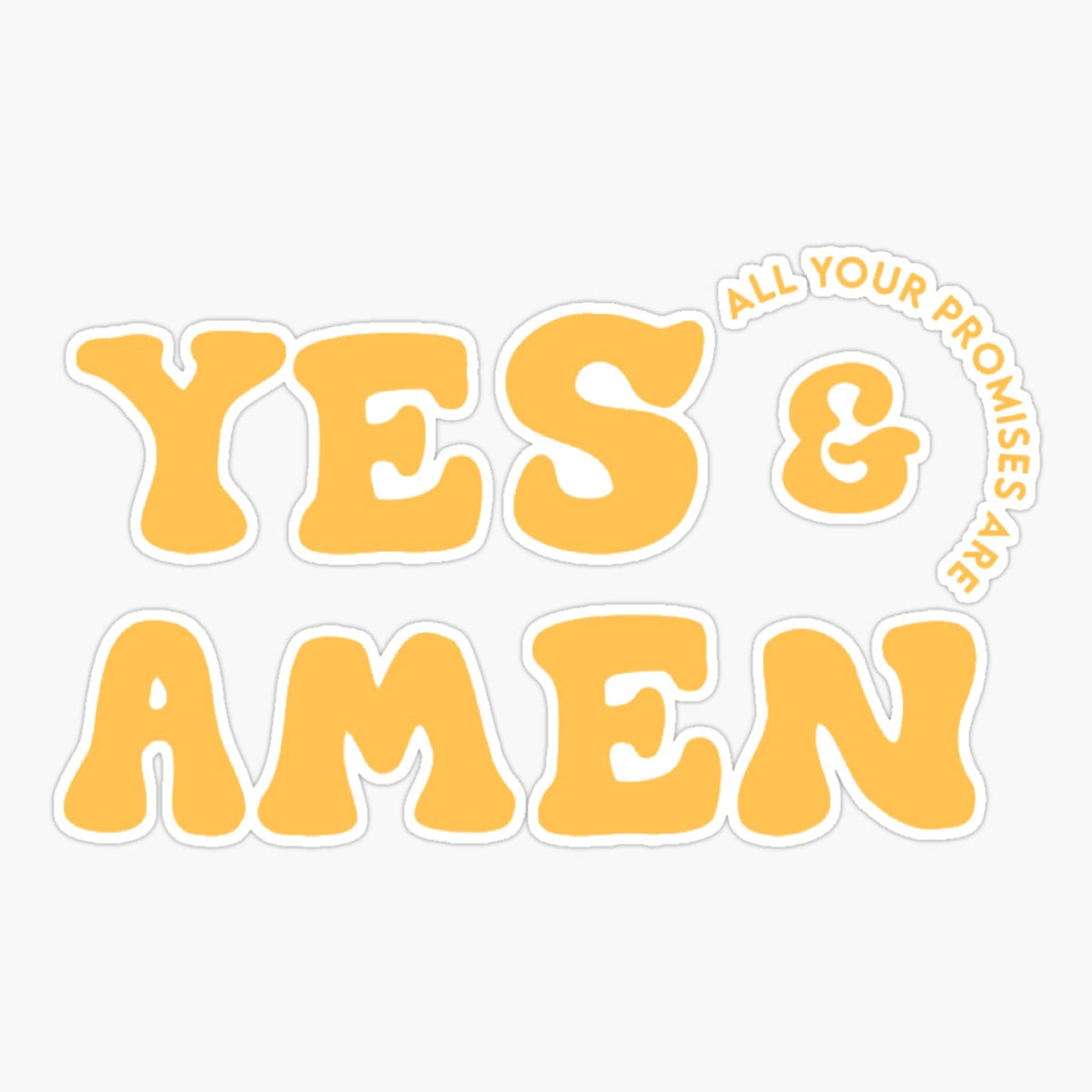 Stickly All Your Promises Are Yes And Amen Sticker, Phone Decal Water ...