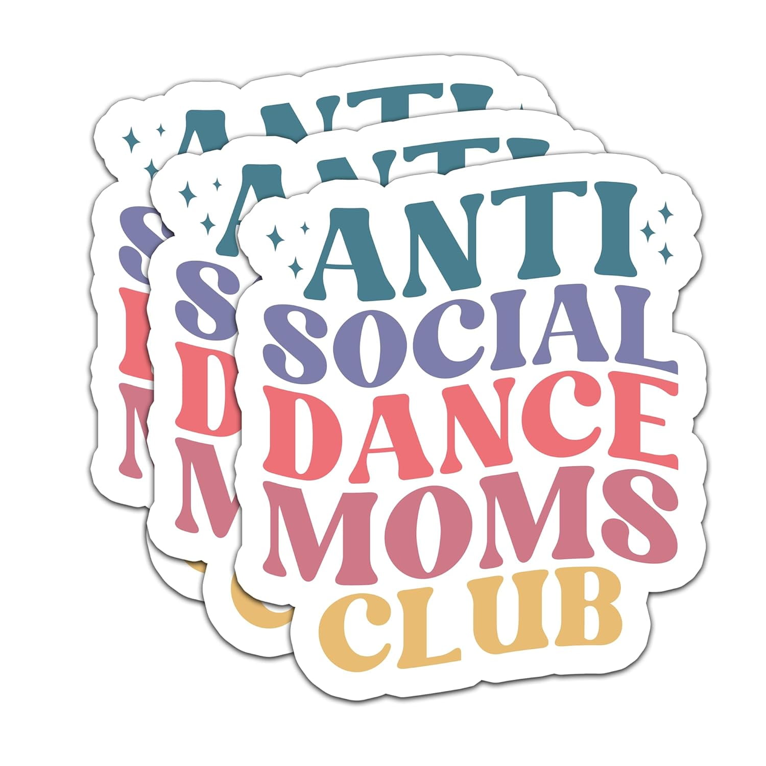 Stickly Anti Social Dance Moms Club Sticker Dance Mom Sticker Dancing Mom Decals Funny Dance ...
