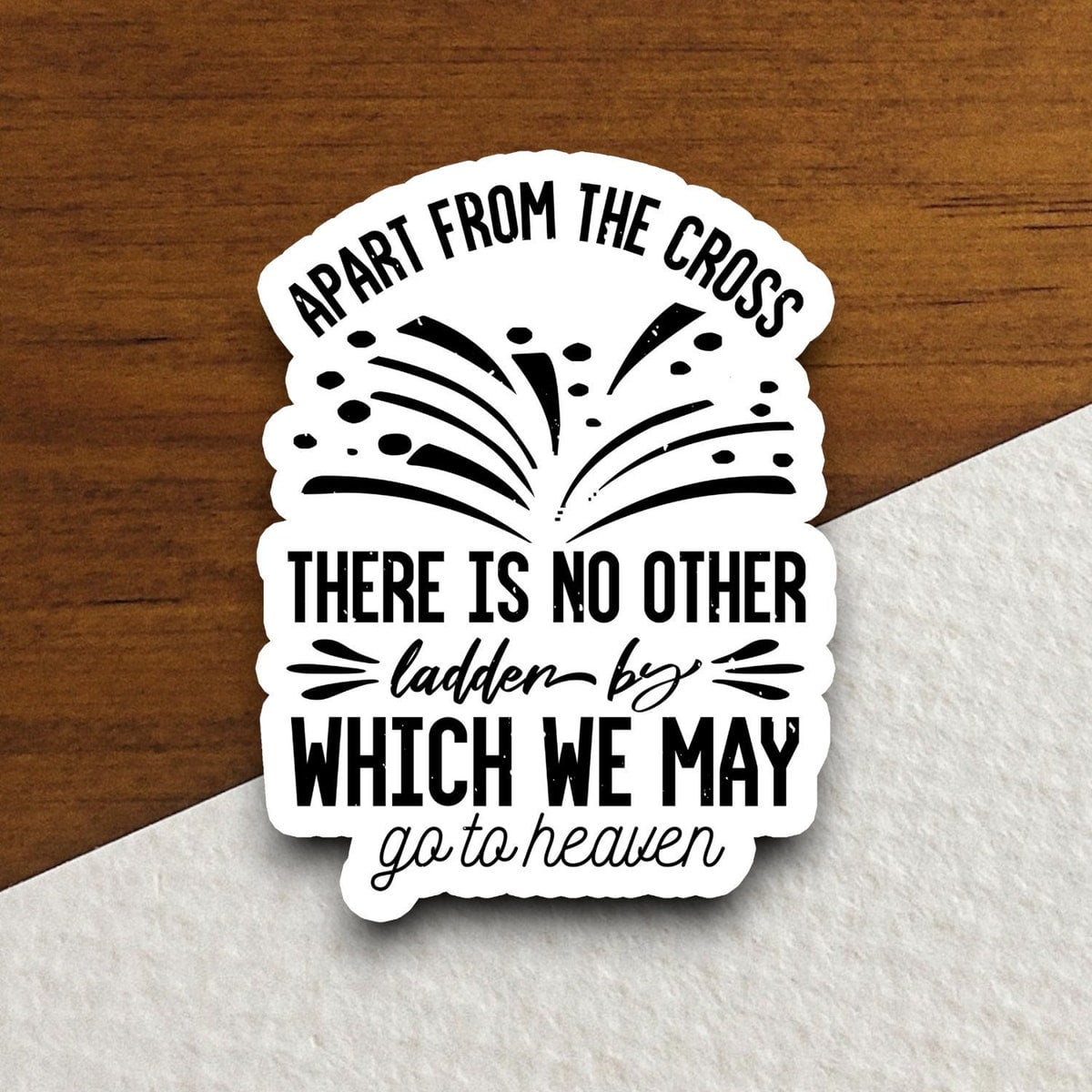 Stickly Apart From The Cross Sticker, Heaven Sticker, Religious Sticker ...