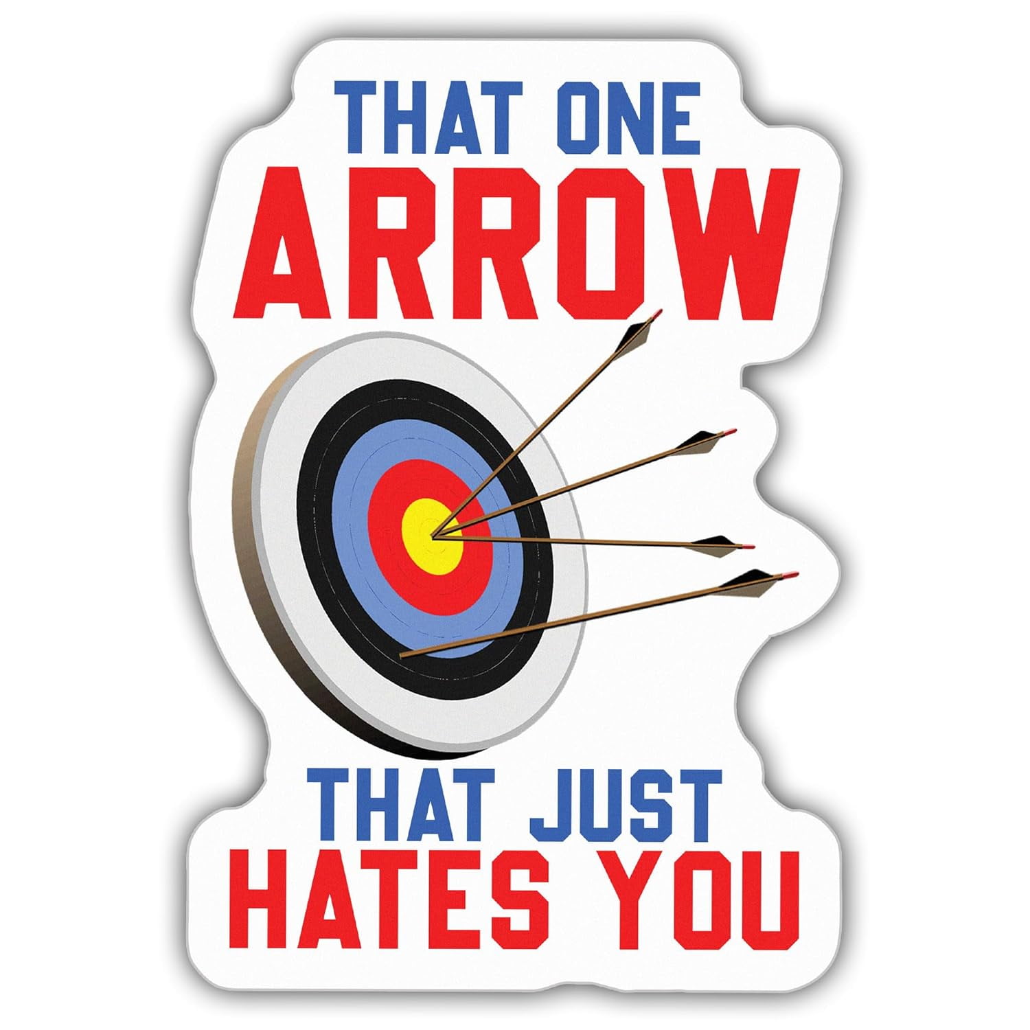 Stickly Archery Stickers Archery Decal That One Arrow That Just Hates ...