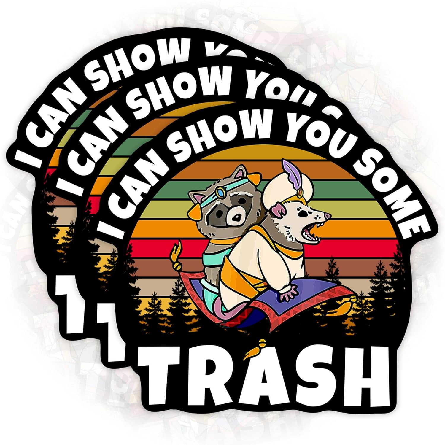 Stickly BECGIESTICKER I Can Show You Some Trash Sticker Funny Meme ...