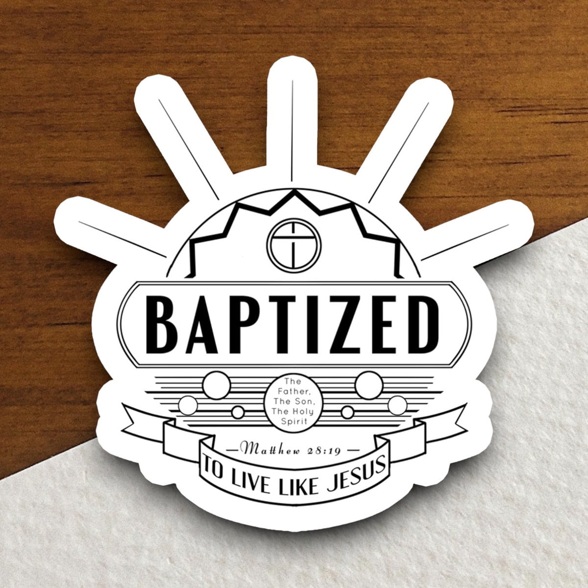 Stickly Baptized To Live Like Sticker, Religious Sticker, Baptized ...