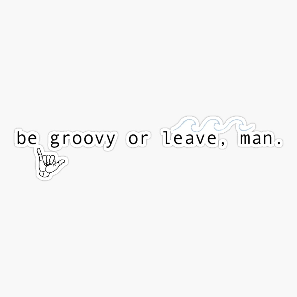 Stickly Be Groovy Sticker, Phone Decal Water Bottle Stickers Car Decals ...
