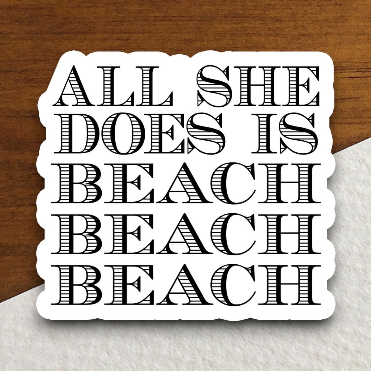 Stickly All She Does Is Beach Beach Beach Sticker, Vacation Sticker ...