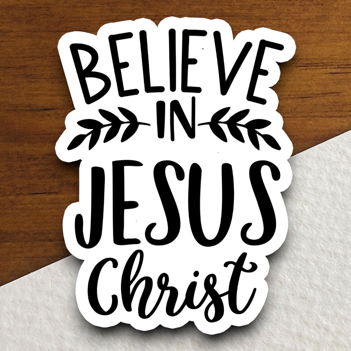 Stickly Believe In Christ Sticker, Religious Sticker, Faith Sticker ...